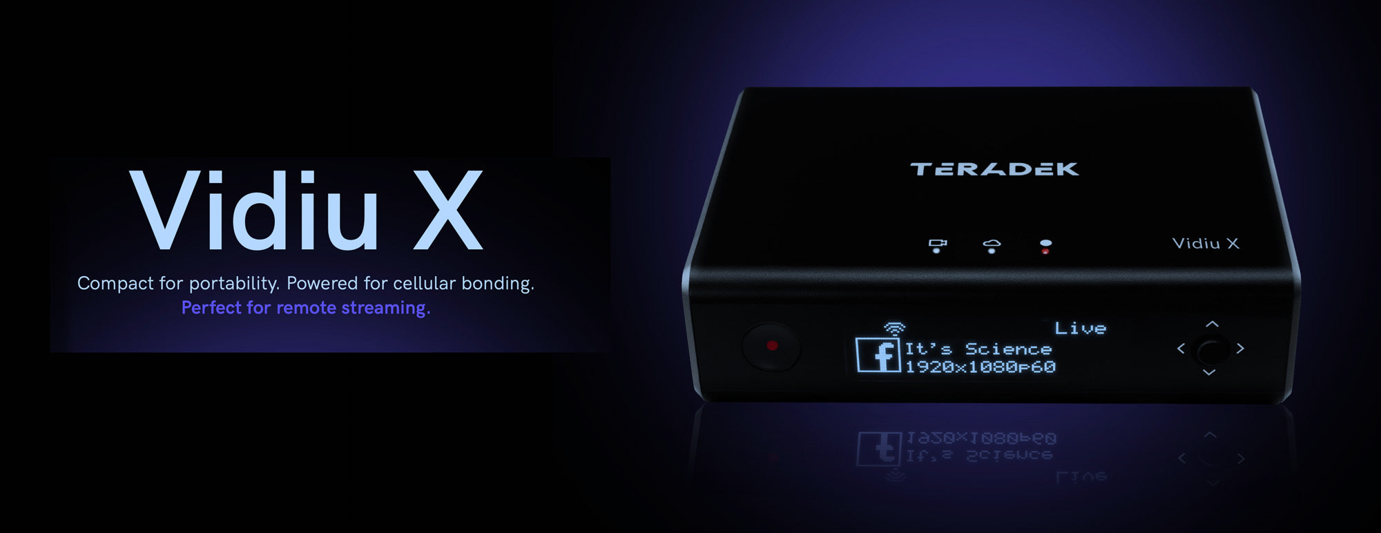 Teradek Vidiu X Just Announced